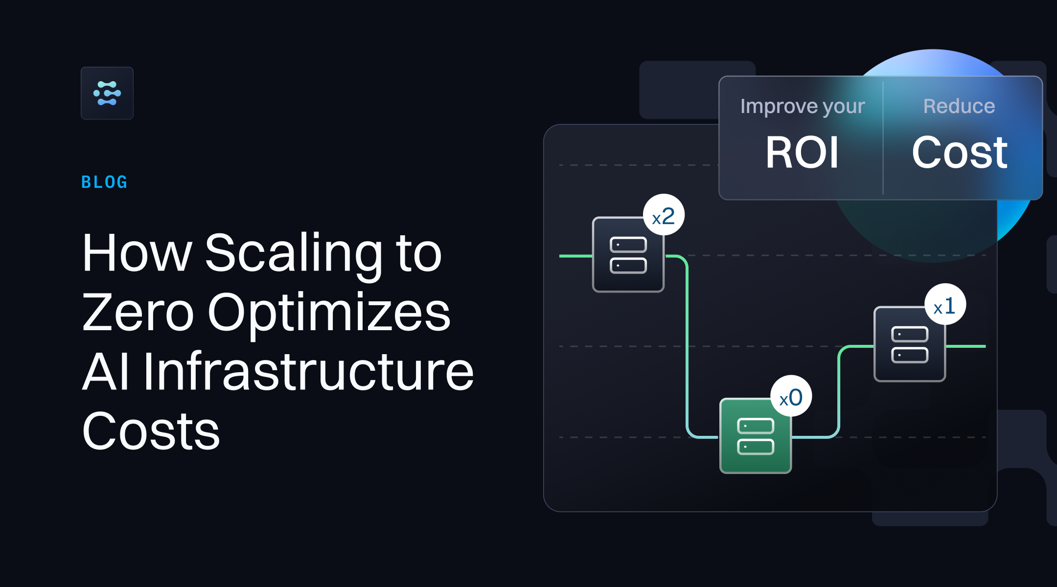 How Scaling to Zero Optimizes AI Infrastructure Costs
